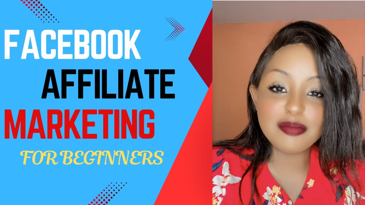 Facebook Affiliate Marketing for Beginners: Step-by-Step Guide # ...