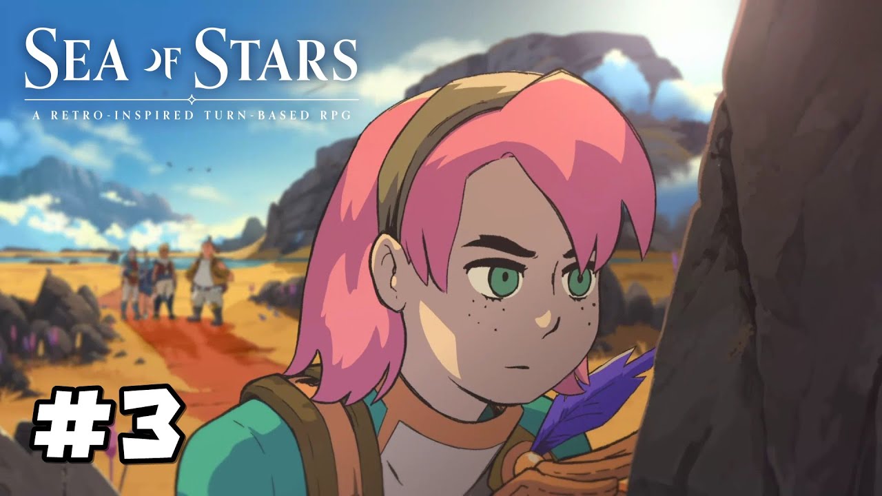🔴จดจำผู้ร่วมทางคนใหม่ | Sea of Stars #3 [ซับไทย] - YouTube