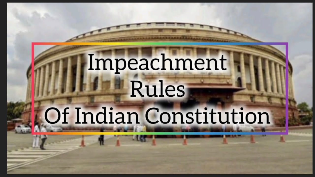 Impeachment Rule of Indian Constitution ( Dhankar Jadhav & Sharad Kumar ...