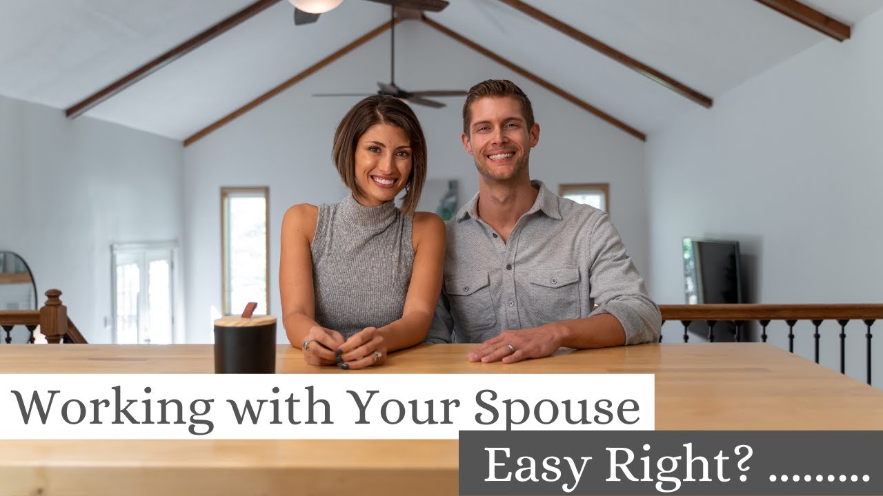 Working with your spouse - Easy Right??...... - YouTube