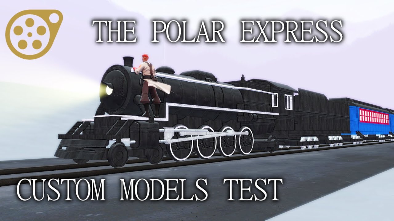 (SFM) My own custom "Polar Express" train models (Test Animation) - YouTube