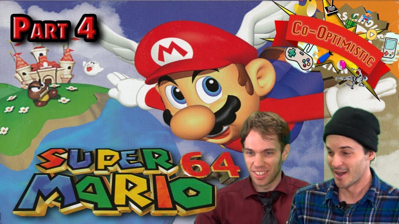 Co-Optimistic: Mario 64 (Part 4) - YouTube