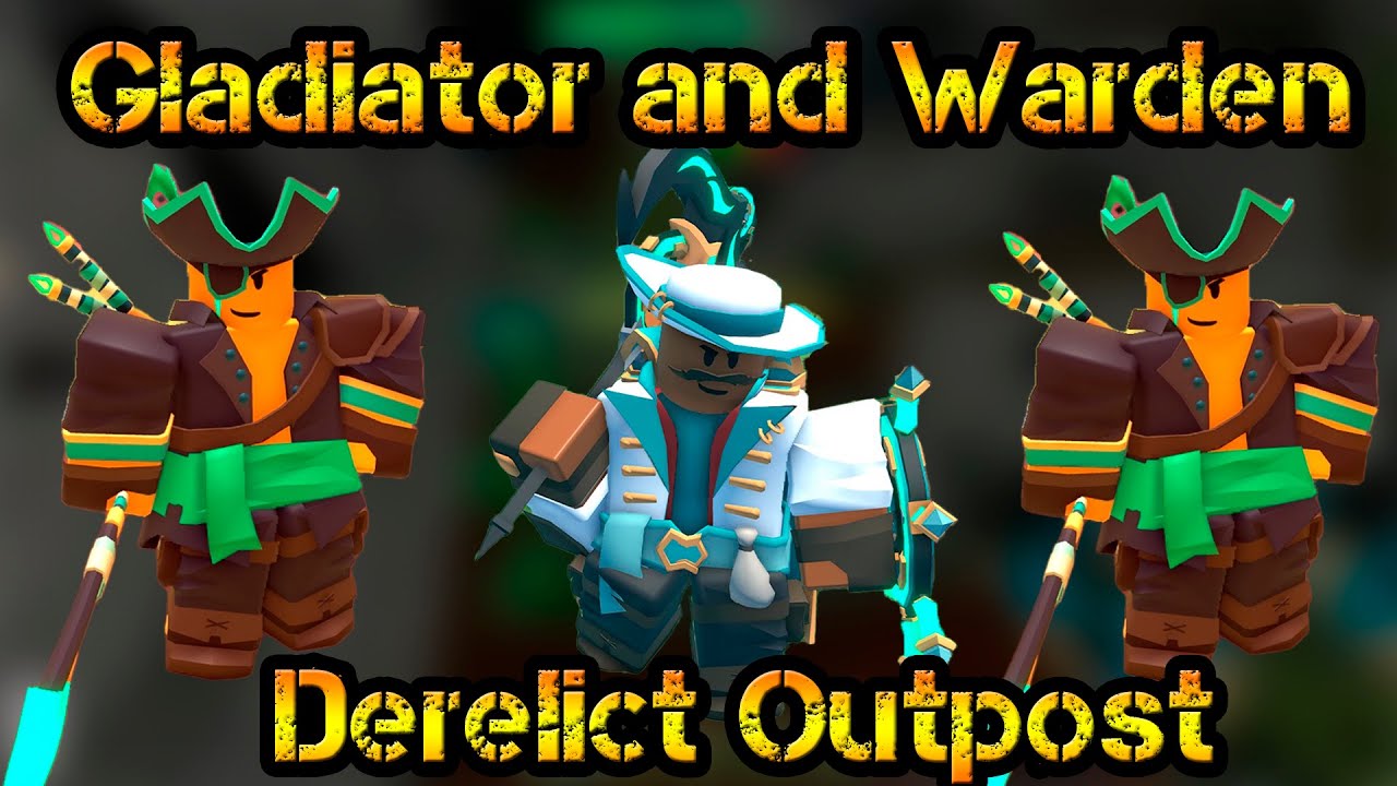 Gladiator and Warden Derelict Outpost Roblox Tower Defense Simulator ...