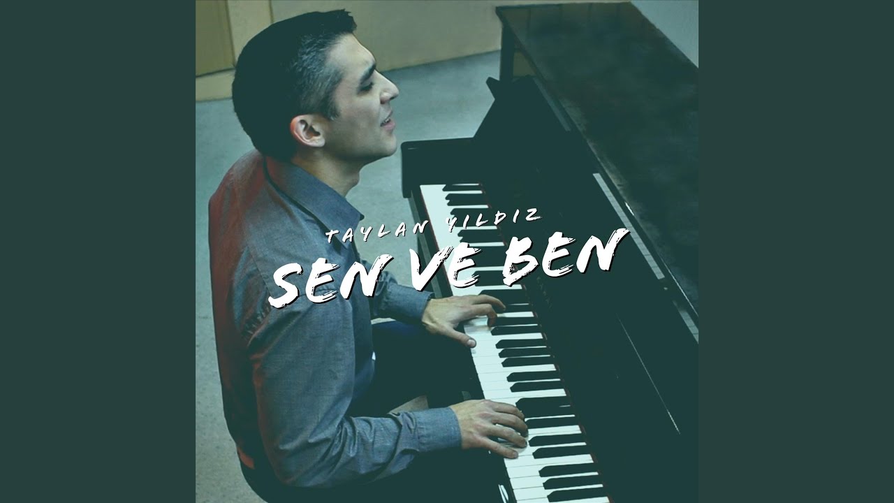 Sen Ve Ben - YouTube