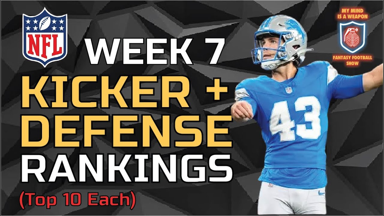 Week 7: K/DEF RANKINGS TIERS (top 10) + 1 Streamer (each) - YouTube