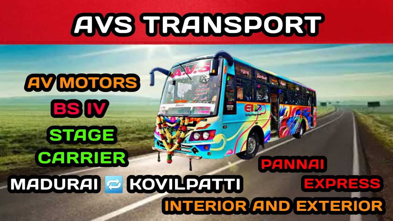 AVS Transport 💙//AV Motors 💙//Madurai 🔁 Kovilpatti//#AVSBUSSERVICE # ...