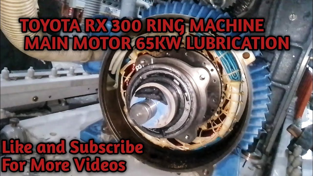 Toyota RX 300 Spinning machine Main Motor 65 kw Lubrication ...
