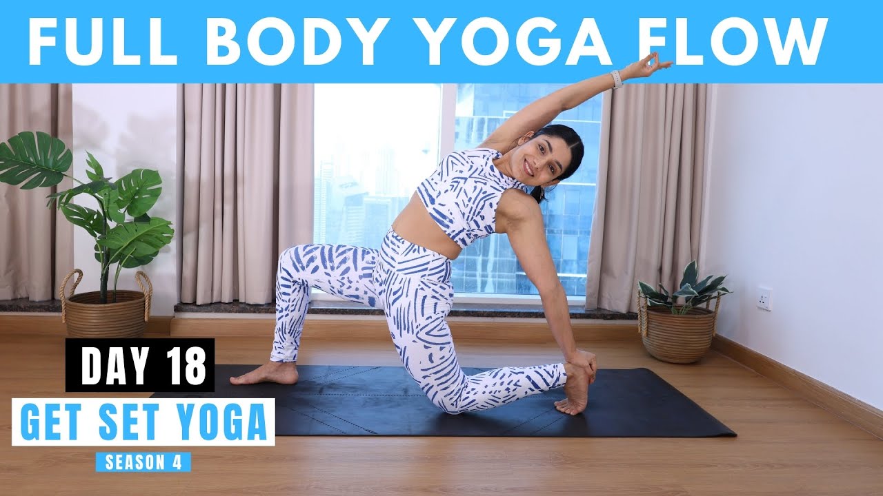 Day 18 - Full Body Yoga Flow | 30 Mins Full Body Grounded & Strong Yoga ...