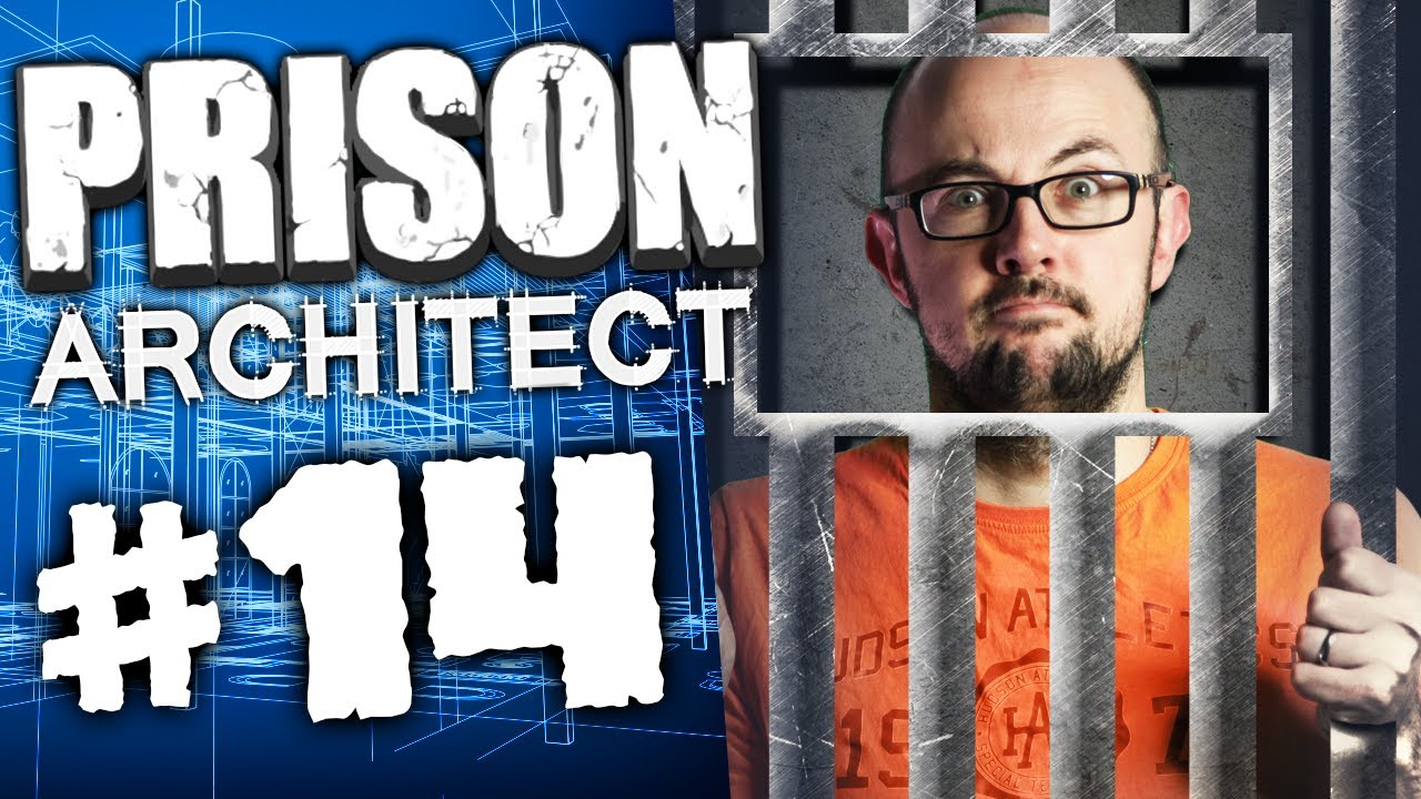 Prison Architect #14 - Kitchen Nightmares - YouTube