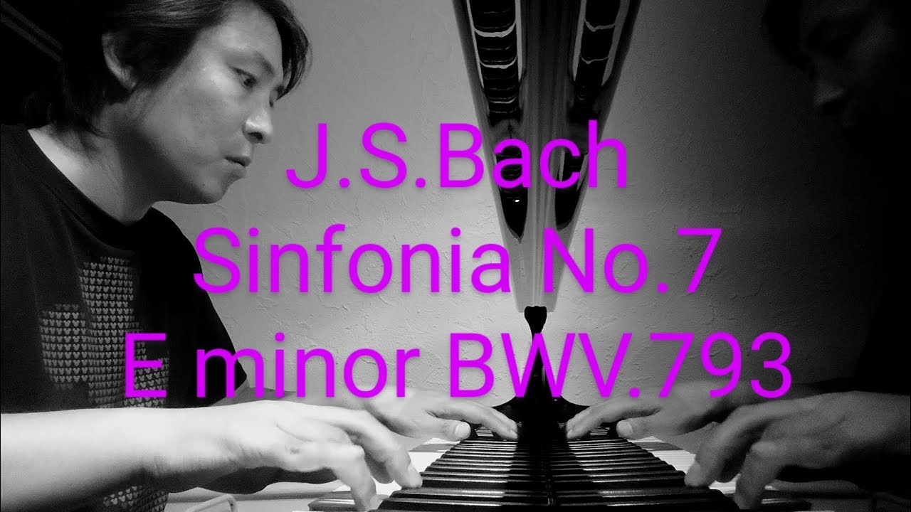 バッハ:シンフォニア第7番 ホ短調J.S.Bach Sinfonia No.7 BWV.793 - YouTube