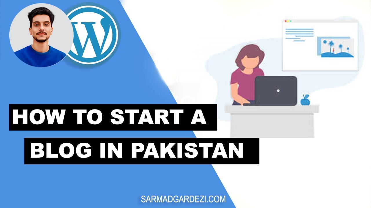 How to Start Blog in Pakistan Step by Step Guide - YouTube