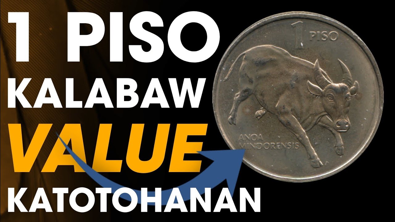1 PISO KALABAW TUNAY NA HALAGA NITO NGAYONG 2023 MAGKANO NA NGA BA ...