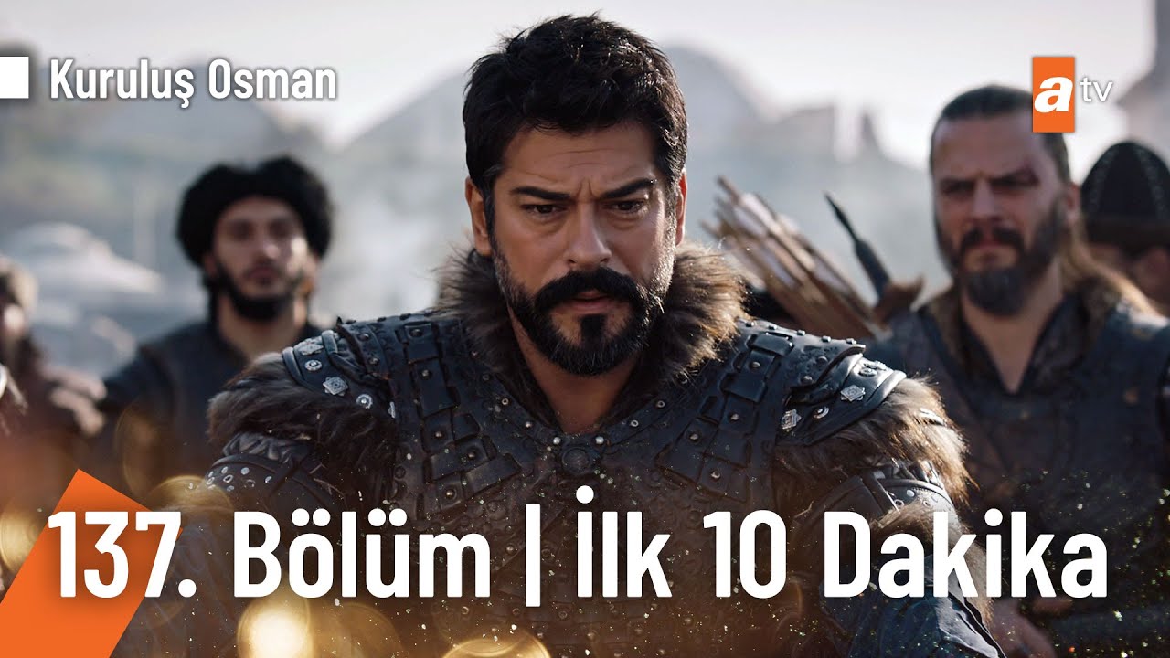 Kuruluş Osman 137. Bölüm | İlk 10 Dakika @KurulusOsman - YouTube