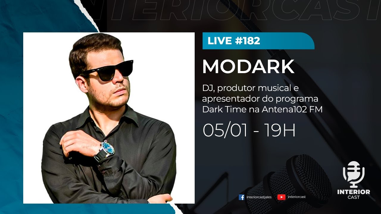InteriorCast #182 - MODARK (Dj e Produtor Musical) - YouTube