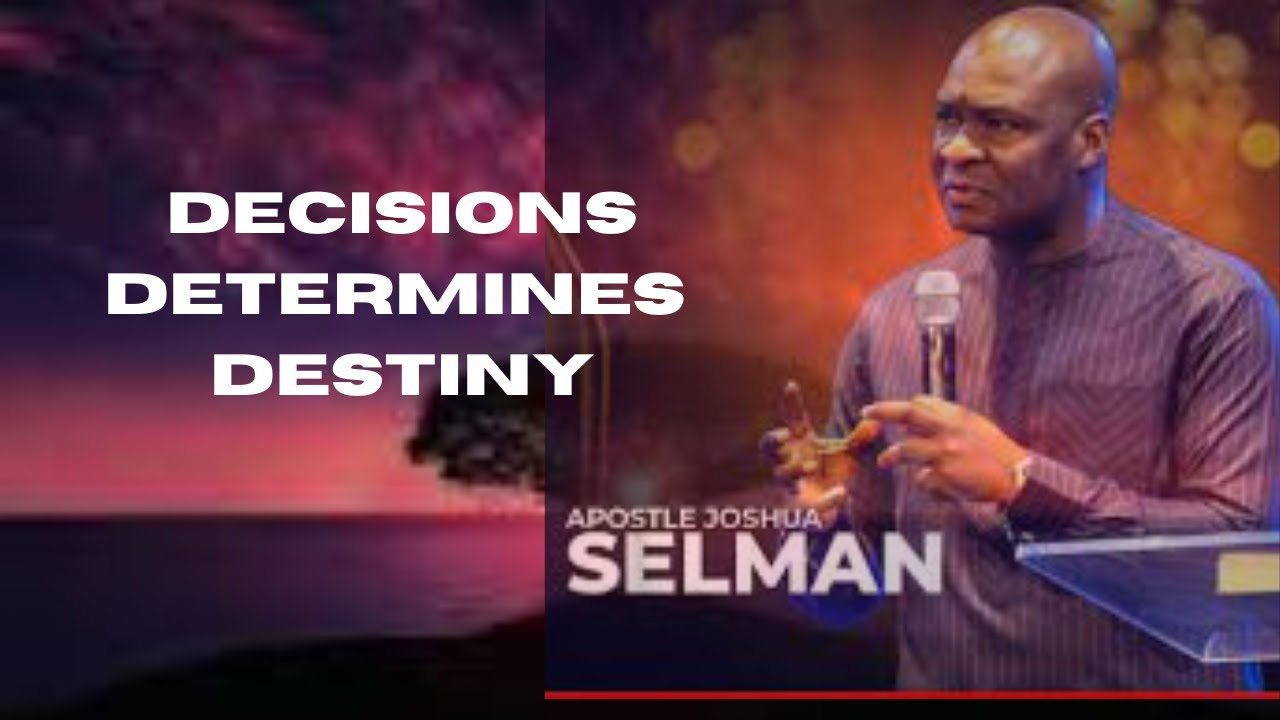 DECISIONS DETERMINES DESTINY||AJS - YouTube