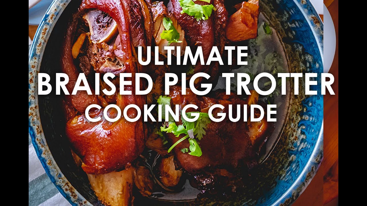 Braised Pork Trotter Cooking Guide - YouTube