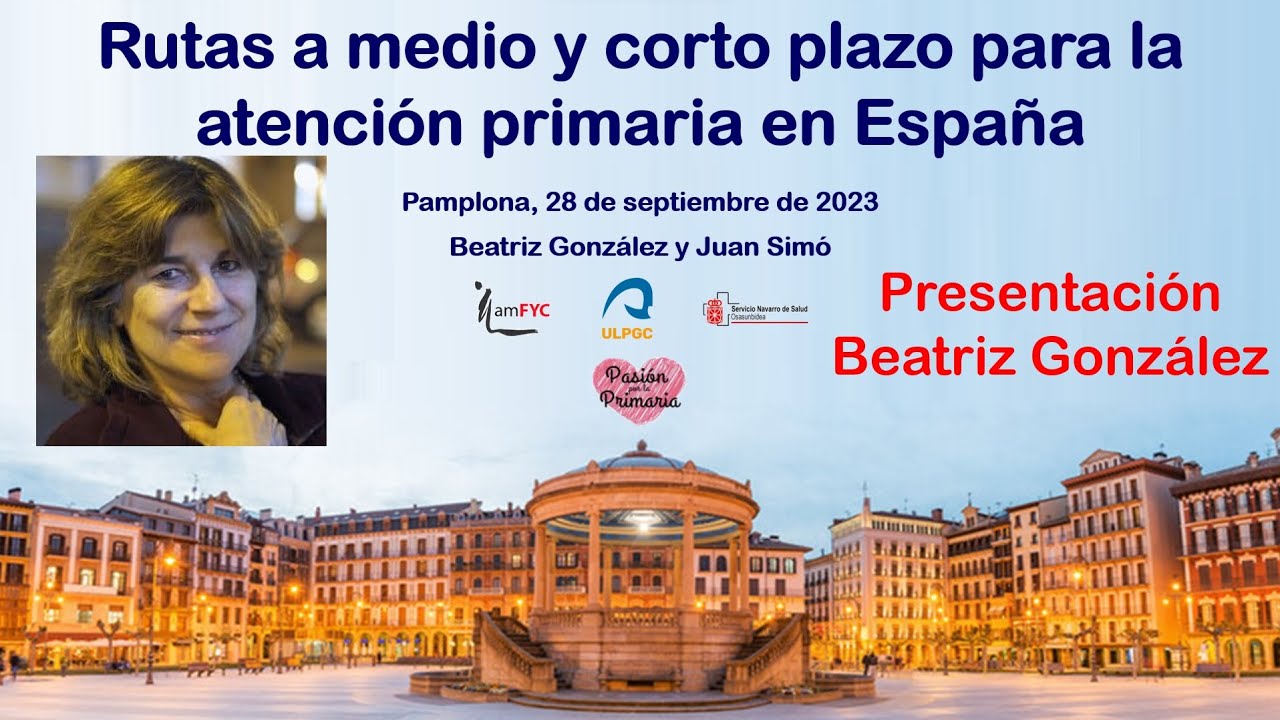 Rutas a medio y corto plazo para la atención primaria. Pamplona, 28-9 ...