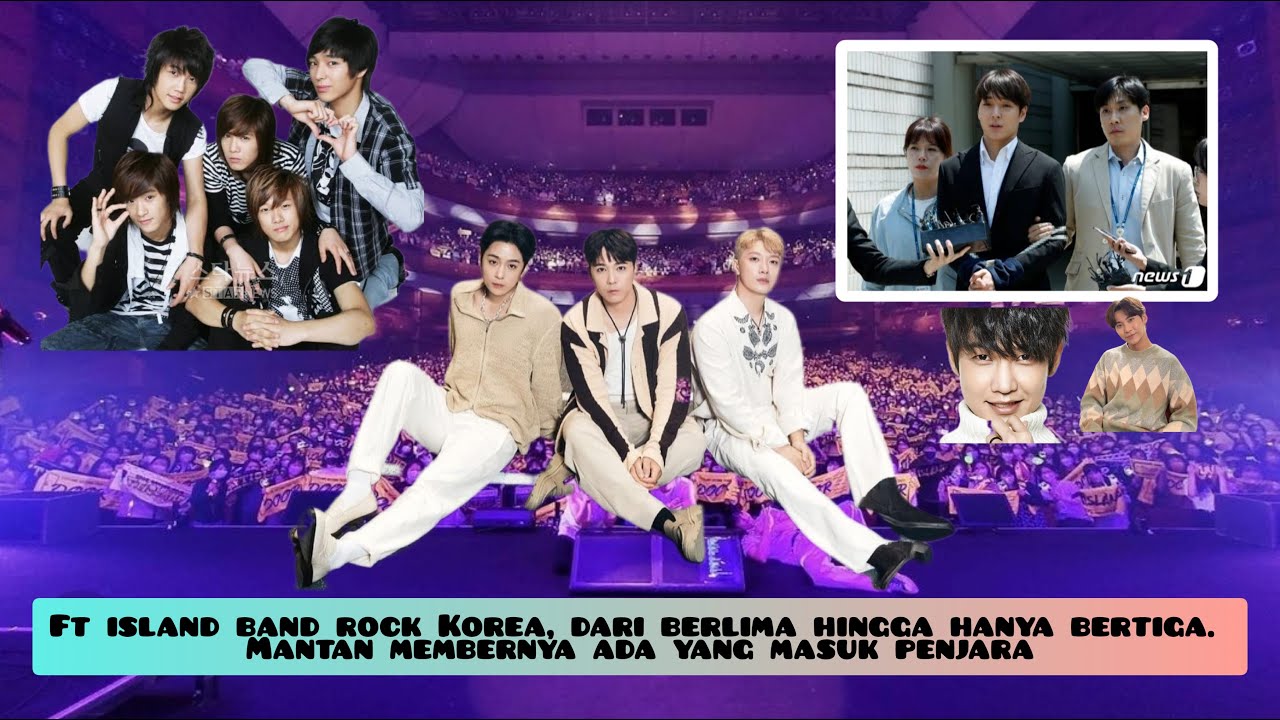 FT Island Band Rock Korea dari berlima sekarang bertiga | Choi Jong ...