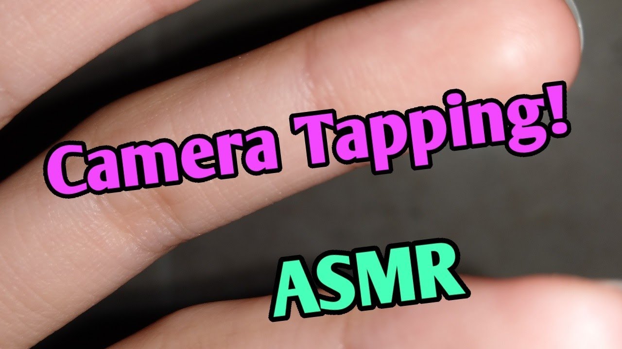 Camera Tapping ASMR! - YouTube