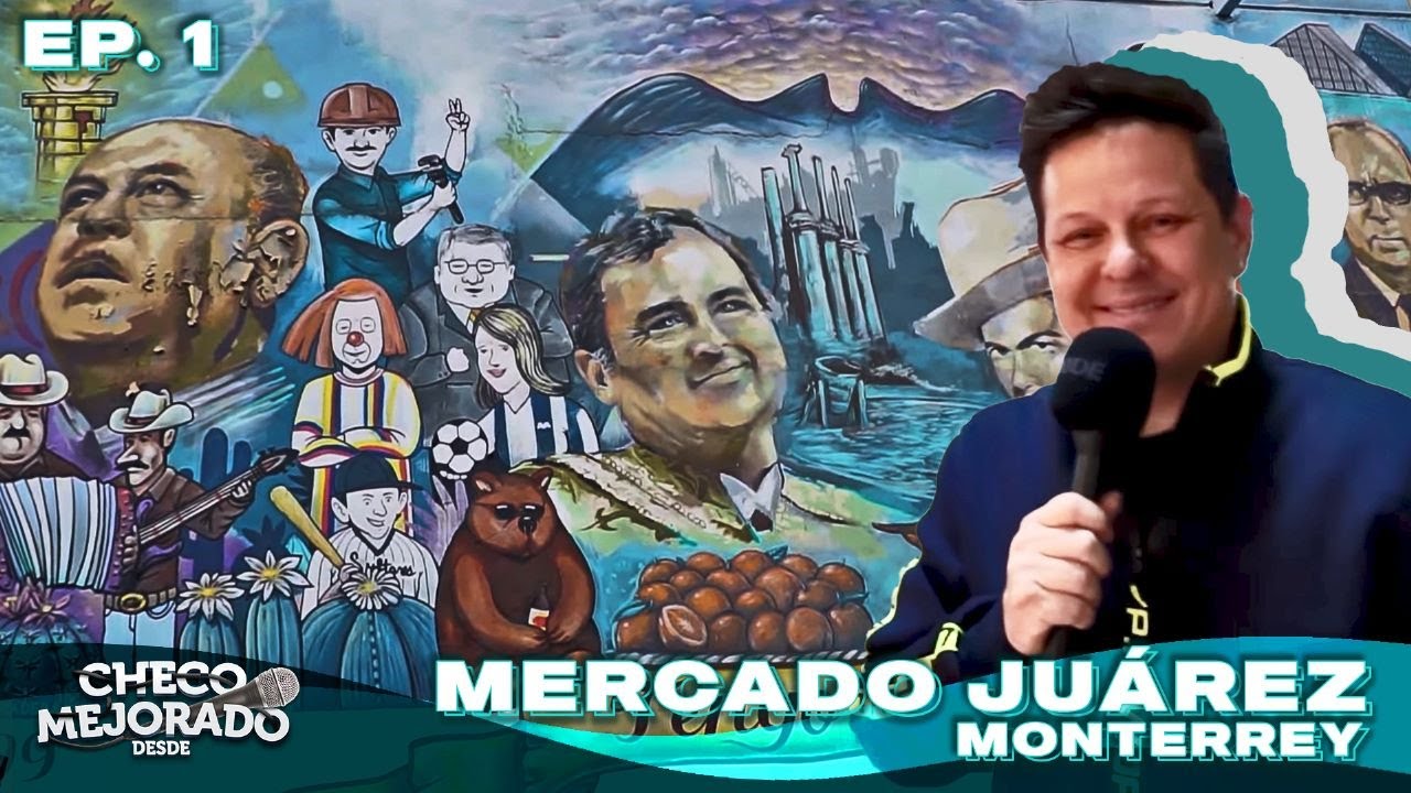 Checo Mejorado Desde: Mercado Juarez, Monterrey NL - YouTube