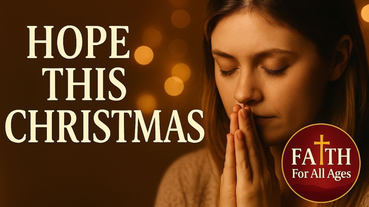 Hope This Christmas | Prayer for Peace, Healing & Joy - YouTube