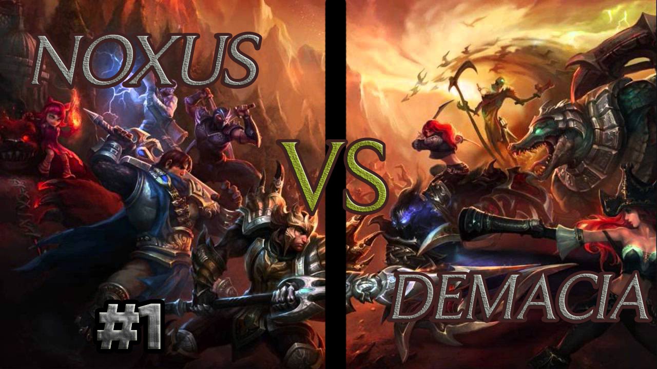 Noxus Vs Demacia