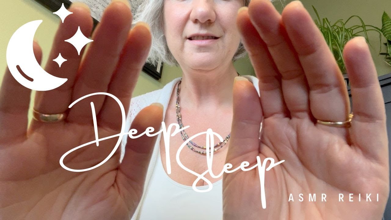 ASMR Reiki for Deep Sleep | Relax Your Body & Soothe Your Soul - YouTube