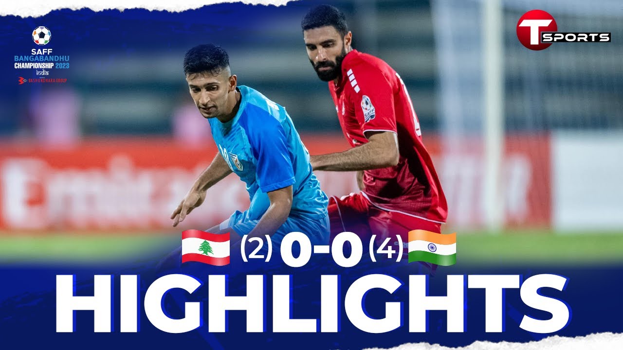Highlights | India vs Lebanon| SAFF Championship 2023 | Semi Final ...