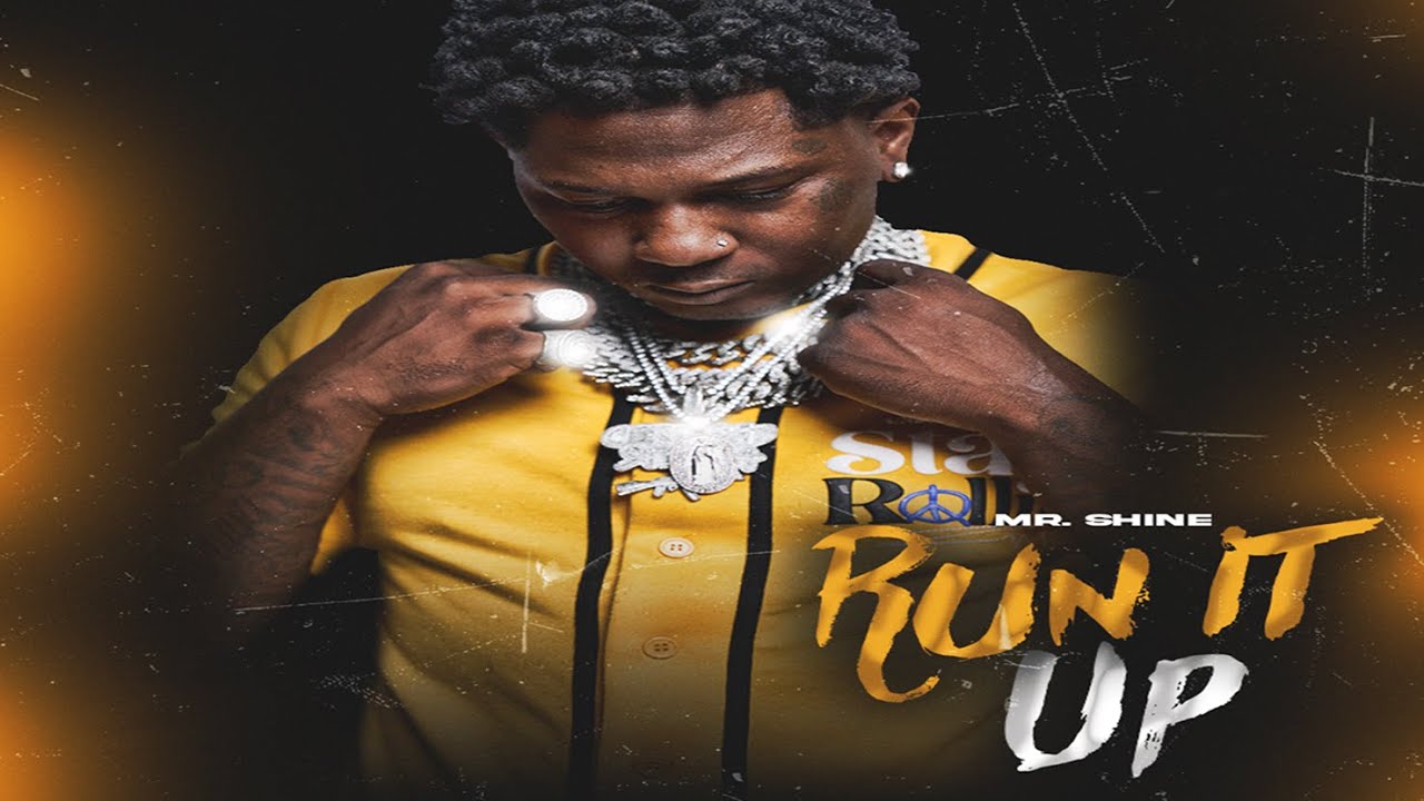 Mr Shine - Run It Up {Official Audio} - YouTube