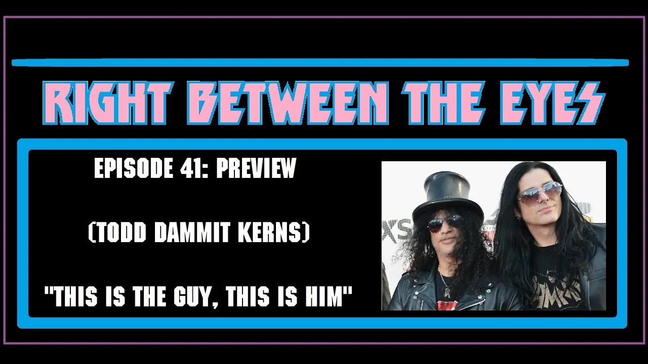 RBTE Ep 41 Preview: (Todd Dammit Kerns) This is THE guy... this is HIM ...