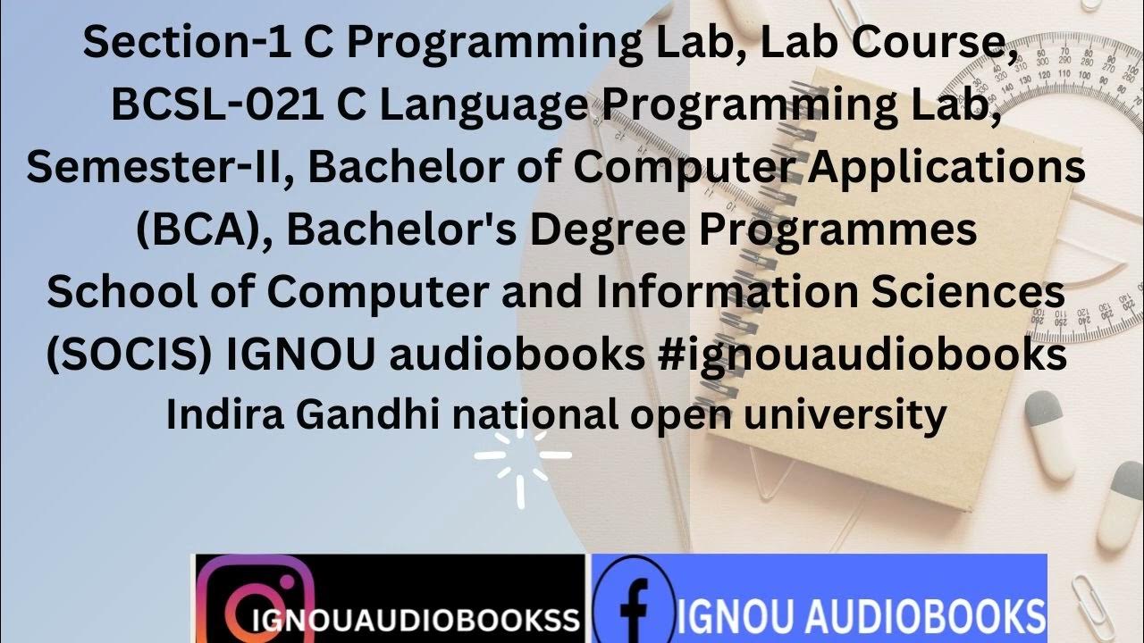 Section-1 C Programming Lab Lab Course BCSL-021 BCA IGNOU #ignouaudiobooks - YouTube