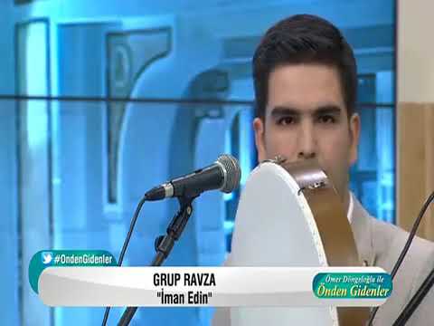 GRUP RAVZA - KANAL7 ( MUHTEŞEM İLAHİLER) İman Edin - Mekke Şehri İlahileri NEYZEN SADİ KIZIL