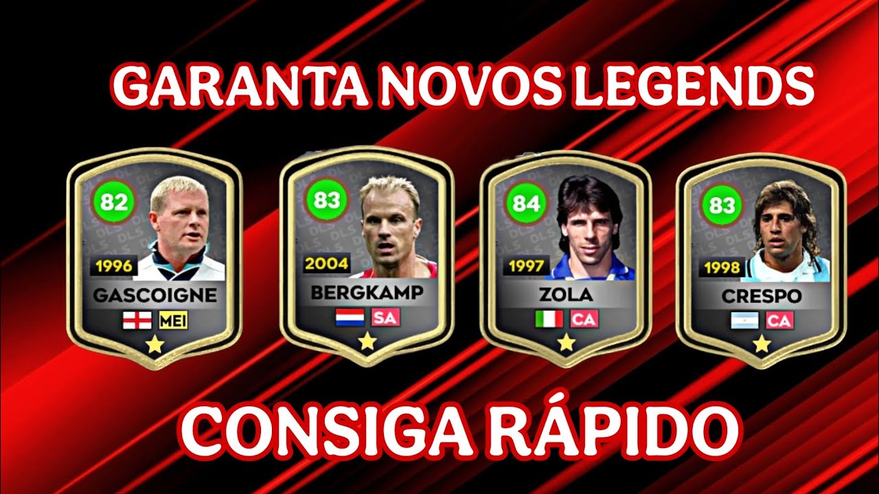 DLS 25 | Novos Legends Como Conseguir Rápido No Dream League Soccer ...