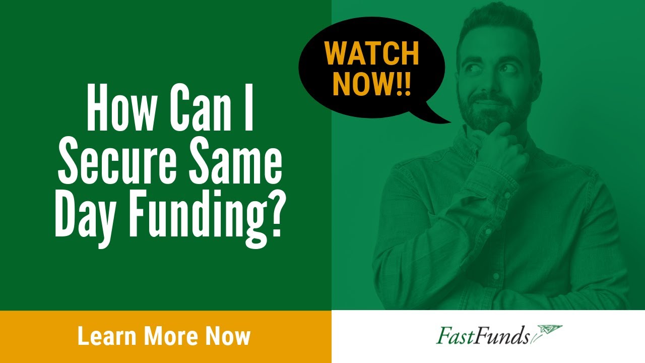 How Can I Secure Same Day Funding? | Lawsuit Cash Advance | Fast Funds ...