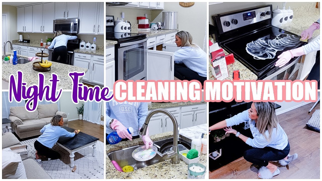 NIGHT TIME CLEAN WITH ME 2022 | AFTER DARK CLEANING MOTIVATION | MY ...