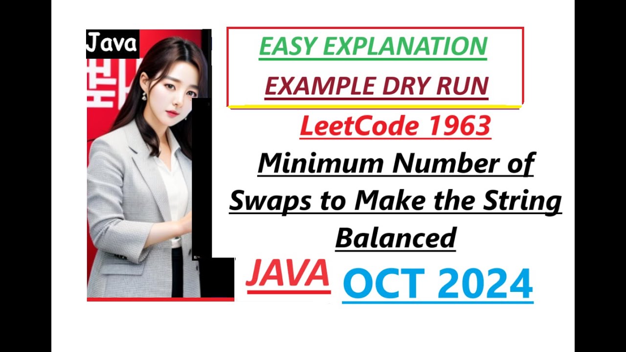Minimum Number Of Swaps To Make The String Balanced Leetcode 1963 1519
