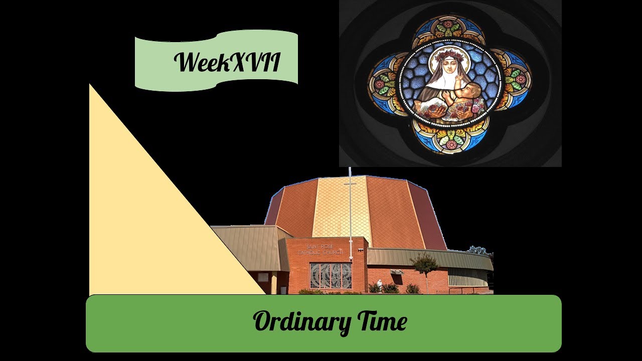 Vigil of Sunday Mass of the XVII Week in Ordinary Time - 7/26/25 - St ...