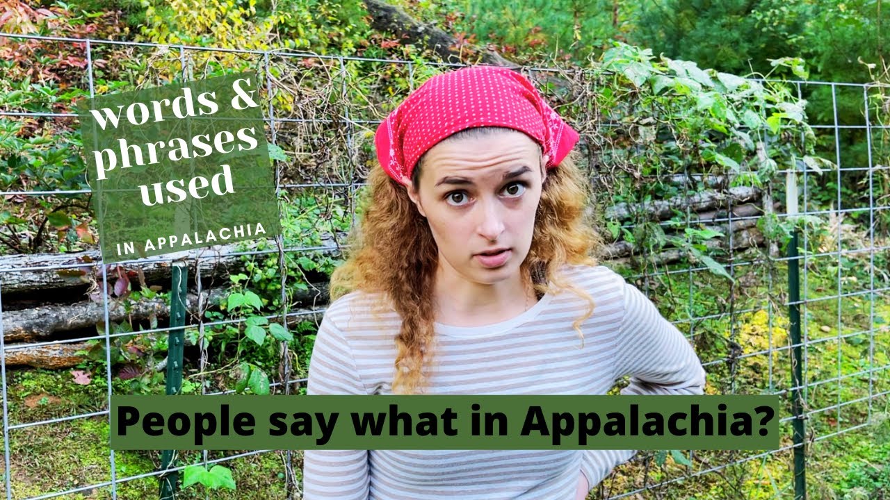 Mountain Talk Examples from Appalachia - YouTube