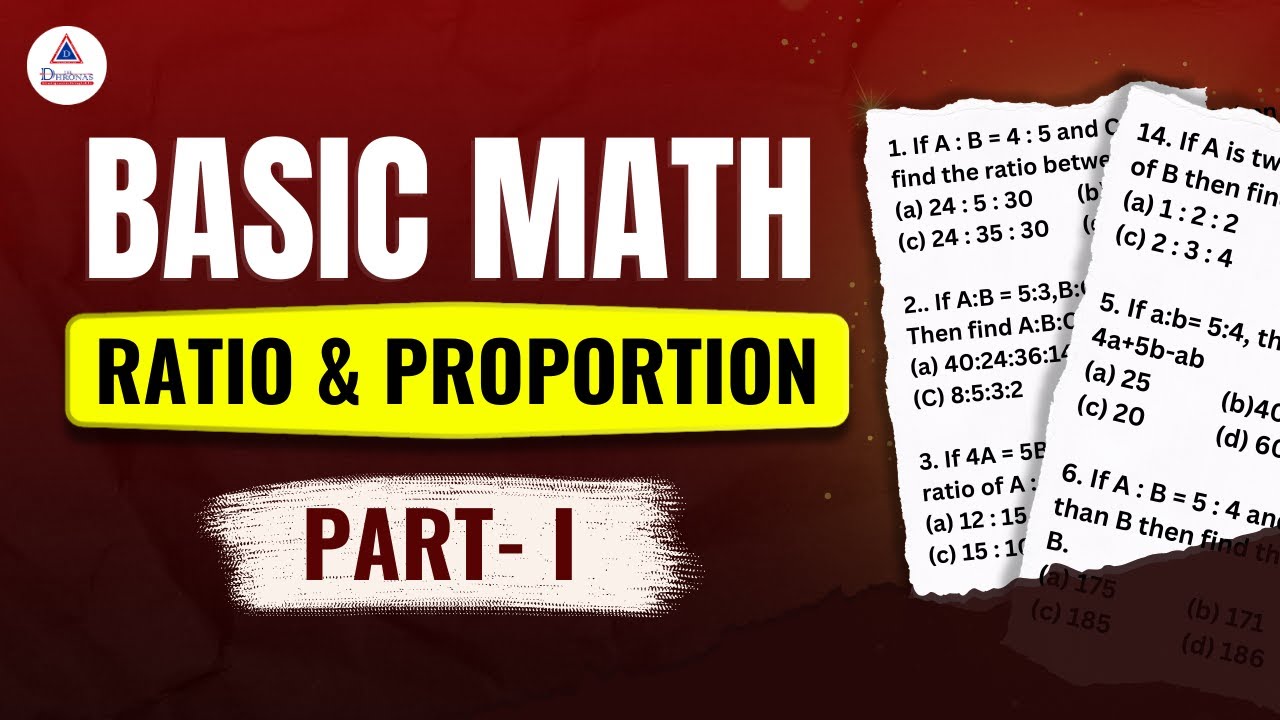 RATIO AND PROPORTION (PART- I) ।। BASIC MATH CLASS FOR UPCOMING COMPETITIVE EXAMS 2024-25 ...