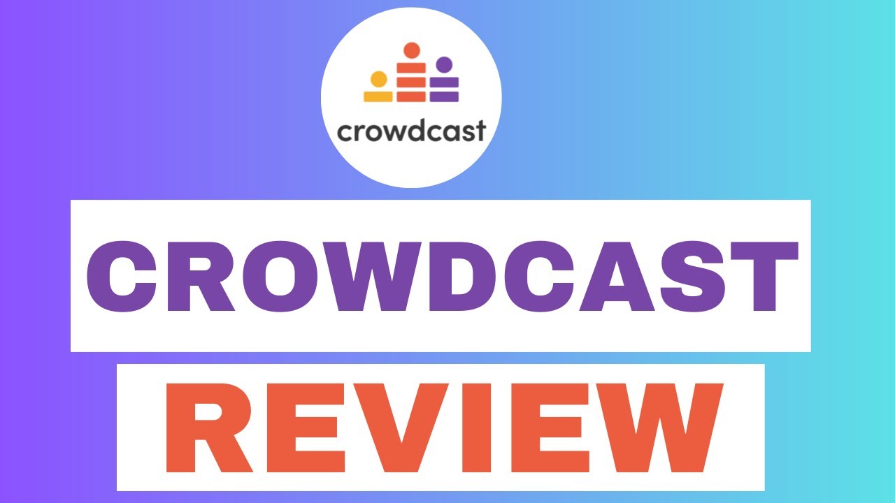 Crowdcast Review 2025: Is It The Best Live Streaming and Broadcasting ...