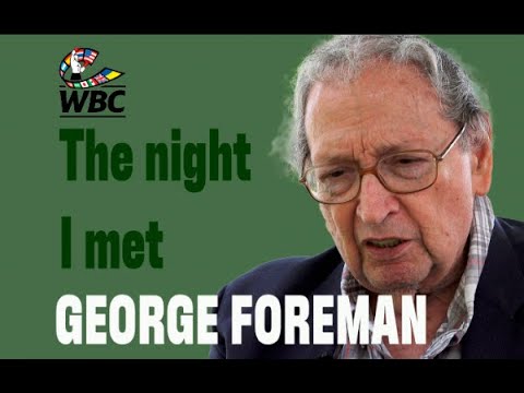 The night I met George Foreman, by Bill Caplan - YouTube