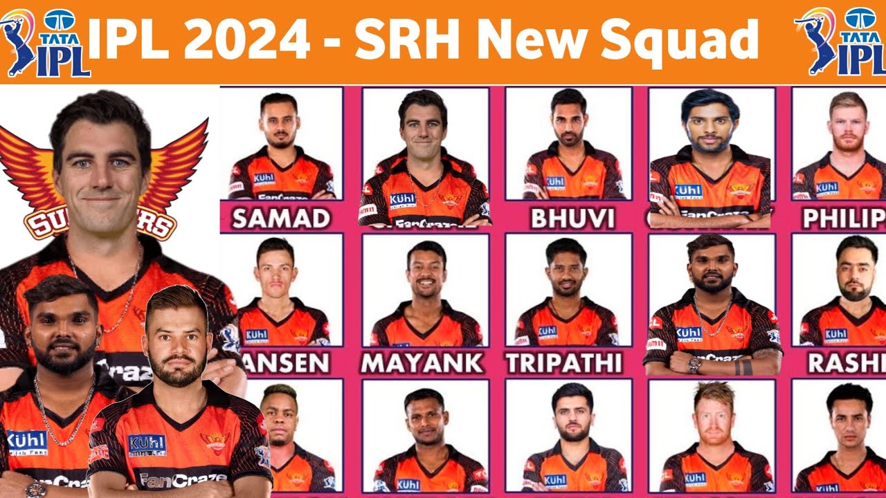 Sunrisers Hyderabad Squad IPL 2024 || SRH new Squad For IPL 2024 || SRH ...