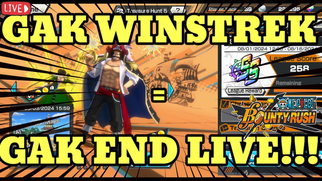 PUSH LIGA||GAK WINSTREAK = GAK END LIVE!!||ONE PIECE BOUNTY RUSH - YouTube