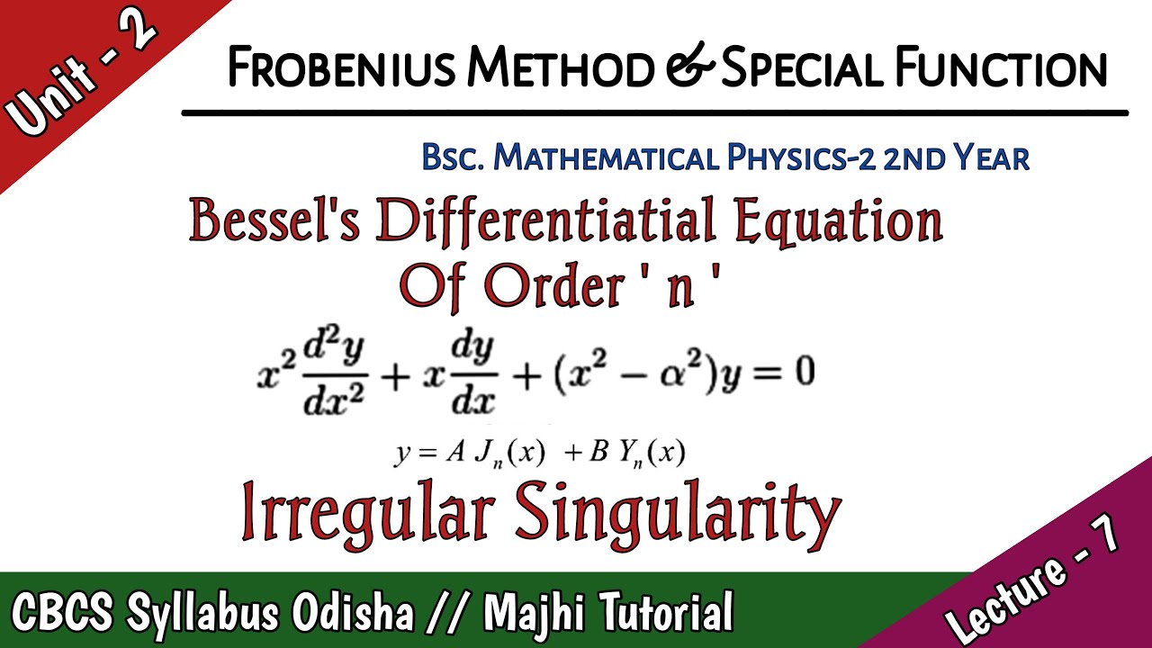 Bessel's Differentiatial Equation Of Order ' n ' & Bessel's Functions ...