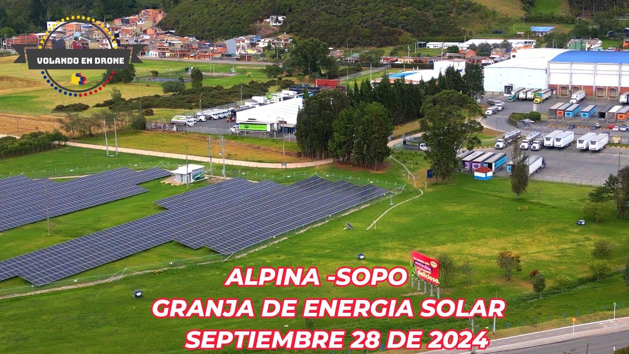 VOLANDO EN DRONE 4K - ALPINA EN SOPO - GRANJA DE ENERGIA SOLAR ...