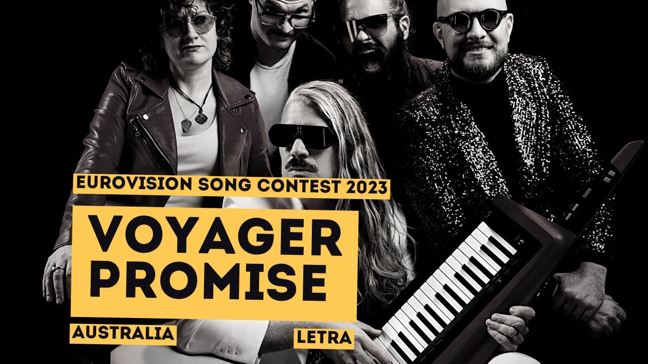 Voyager - Promise / Letra Español - Eurovision 2023 - Australia - YouTube