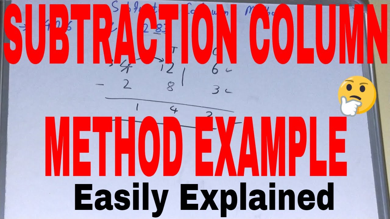 Subtraction Column Method Examples How To Subtract Column Method subtraction-column-method-examples-how-to-subtract-column-method