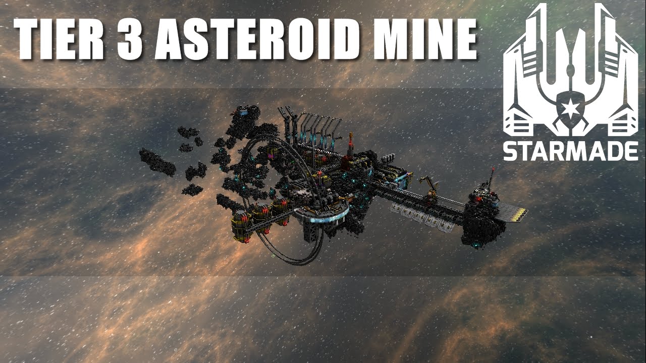 StarMade #178 - TIER 3 Asteroid mine - YouTube