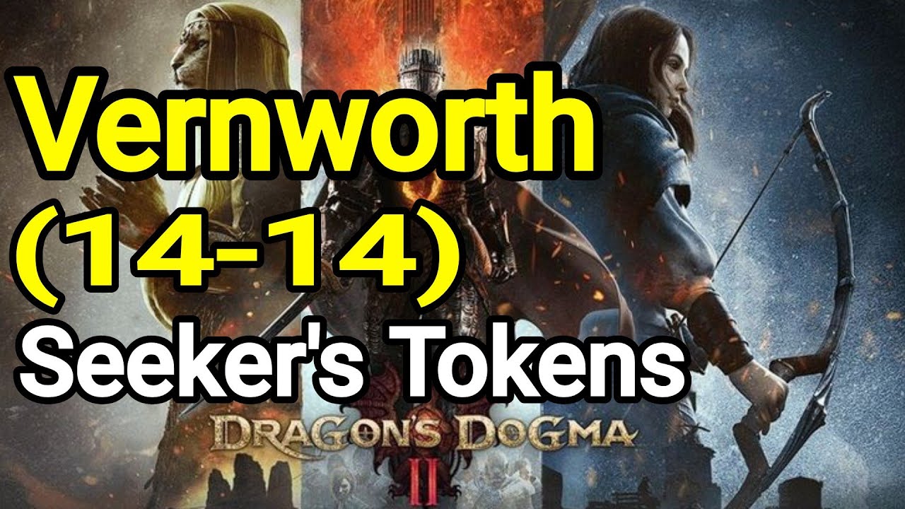Vernworth All Seeker's Token Locations - Dragon's Dogma 2 - YouTube
