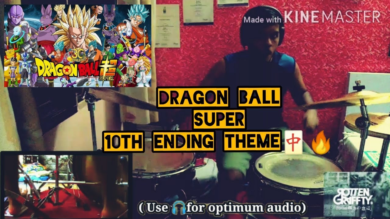 Dragon Ball Super 10th ED Theme (Drum Cover) 他叩きま）by Rotten Graffty -70 ...